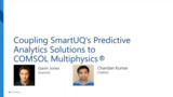 Coupling SmartUQ's Predictive Analytics Solutions to COMSOL®
